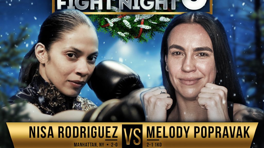 Holiday Fight Night 3 -- Nisa Rodriguez continues her road to the top on December 17 ...